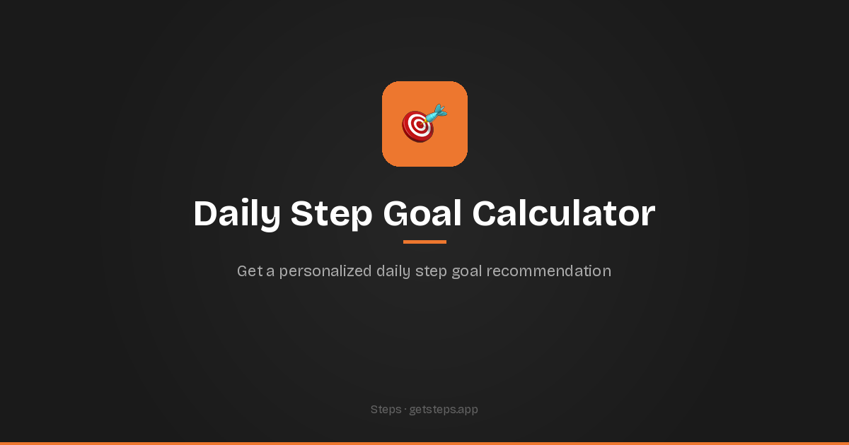 Daily Step Goal Calculator - Personalized Step Recommendations | Steps ...